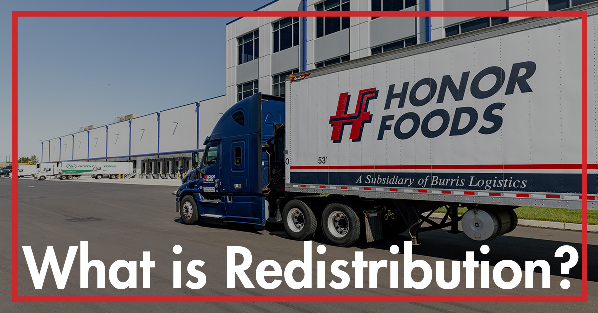 What Is Foodservice Redistribution? The Ultimate Guide From Honor Foods